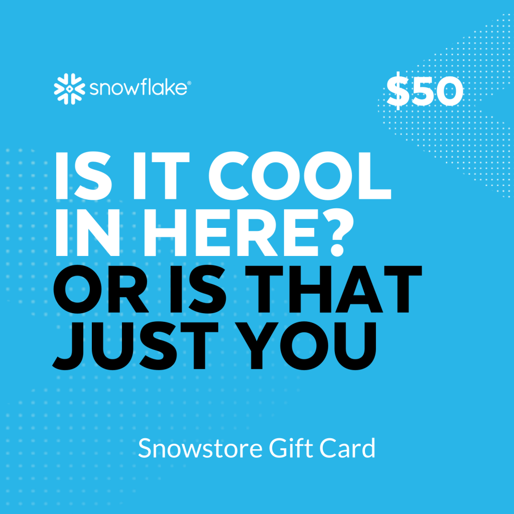Shop - Snowflake Snowstore